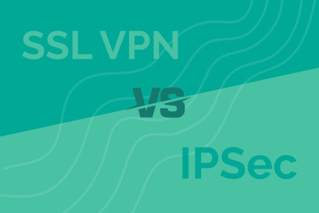 SSL VPN vs. IPSec: Die größten Unterschiede im Vergleich